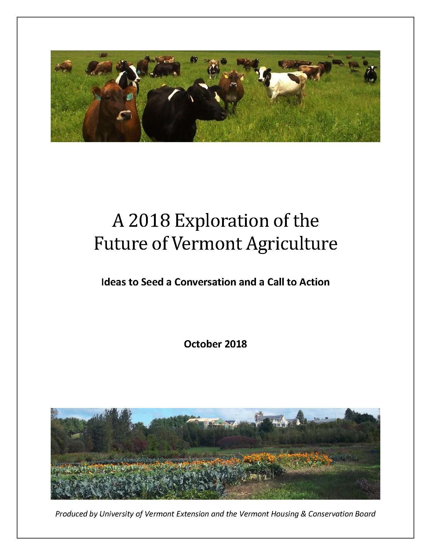 A 2018 Exploration of the Future of Vermont Agriculture: Ideas to Seed ...