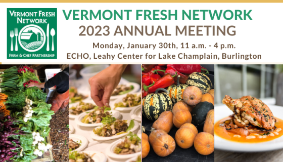 Vermont Fresh Network Annual Meeting | VT Farm to Plate